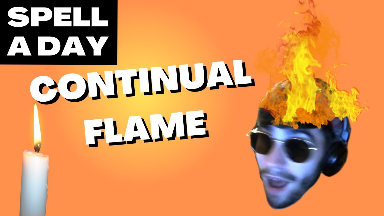 CONTINUAL FLAME | Fire Under Water - Spell A Day D&D 5E +1 - YouTube