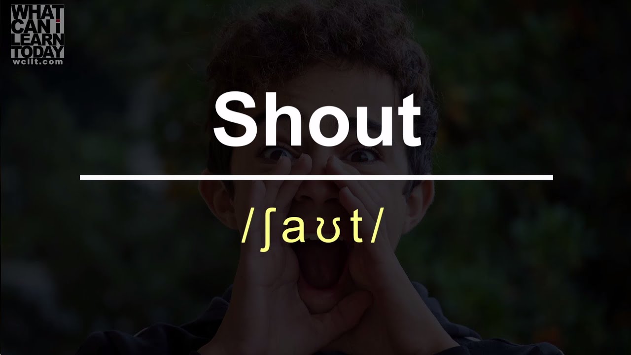 How to pronounce the word "Shout" - YouTube