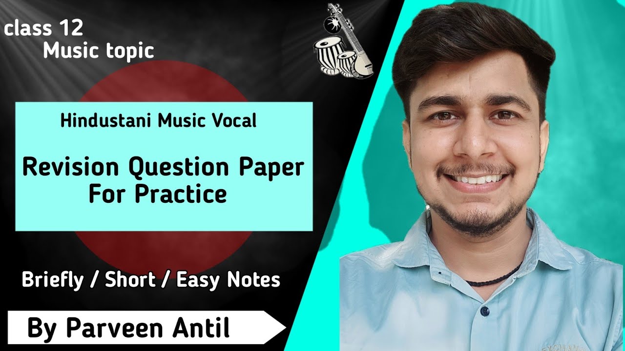 class 12 | revision paper for practice | hindustani music vocal in ...