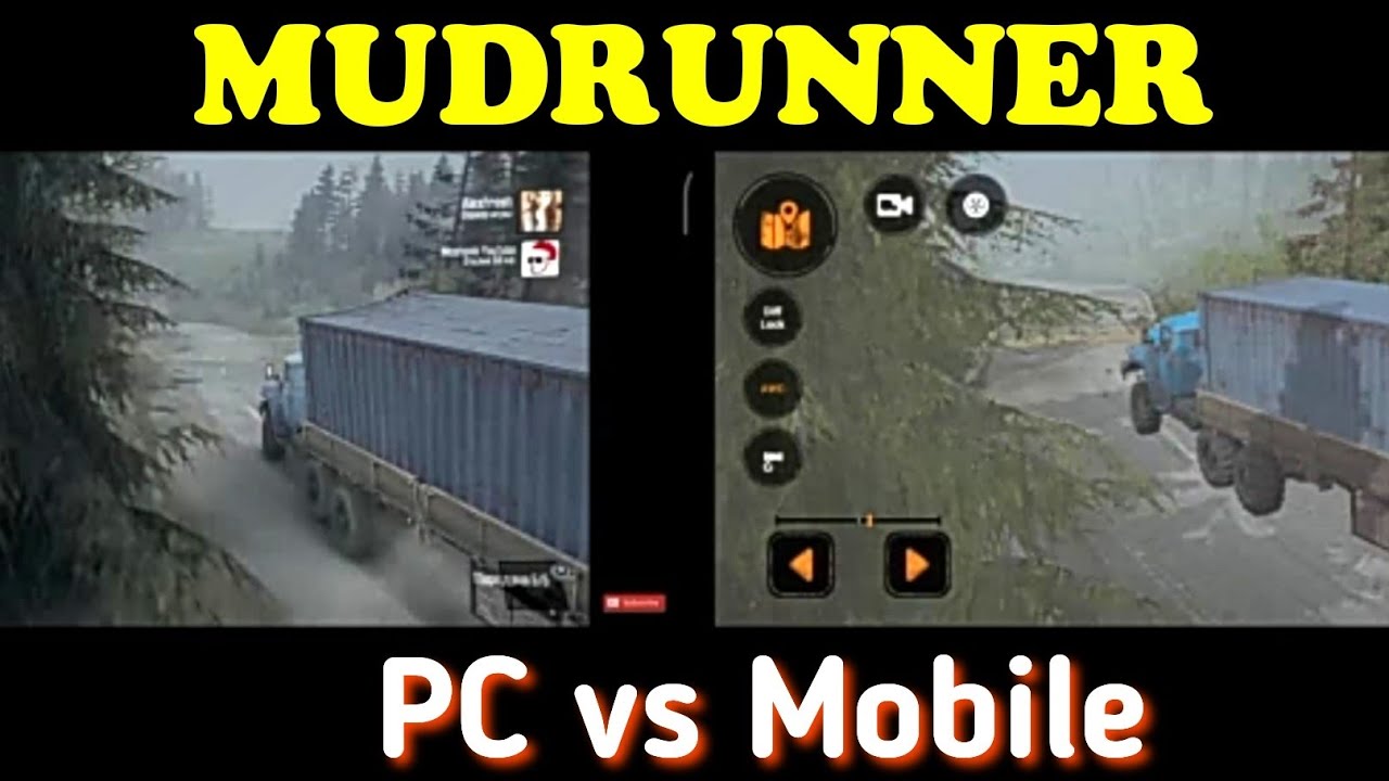 MudRunner PC vs MuDrunner mobile! - YouTube