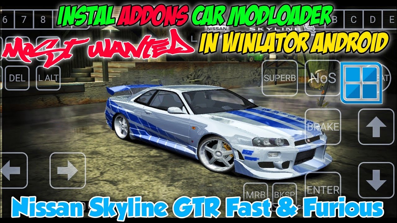 NEED FOR SPEED MOST WANTED ADDONS CAR MODLOADER WINLATOR ANDROID - YouTube