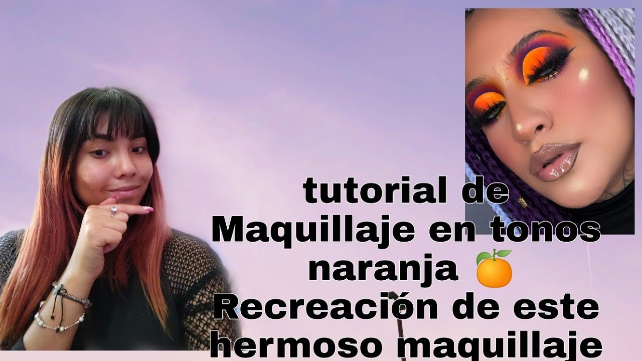 maquillaje en tono naranja neón (paso a paso #maquillaje # ...