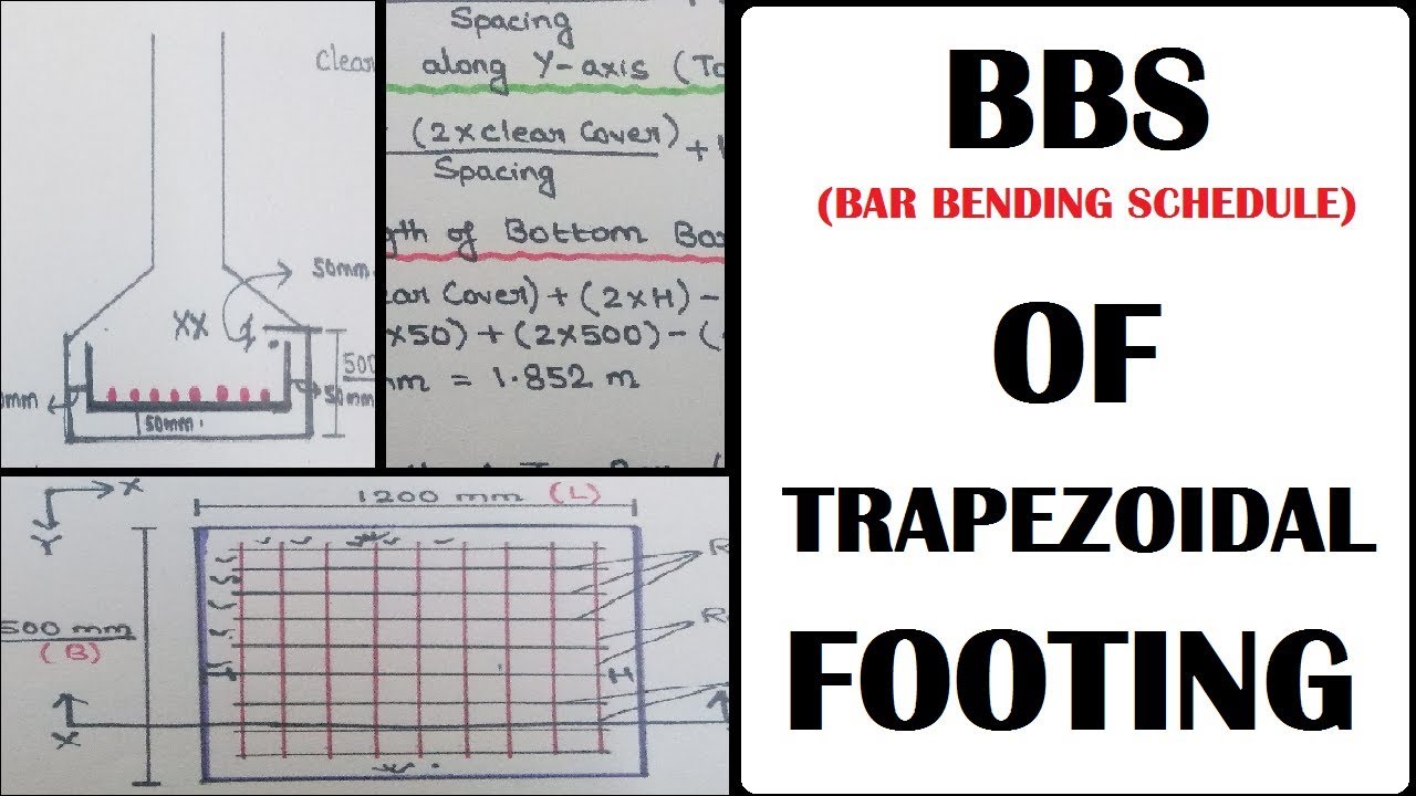 BBS (Bar Bending Schedule) - Trapezoidal Footing & Rectangular Footing ...