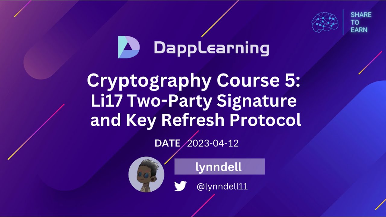 密码学系列课程5 : Li17 两方签名与密钥刷新协议-p1 - YouTube