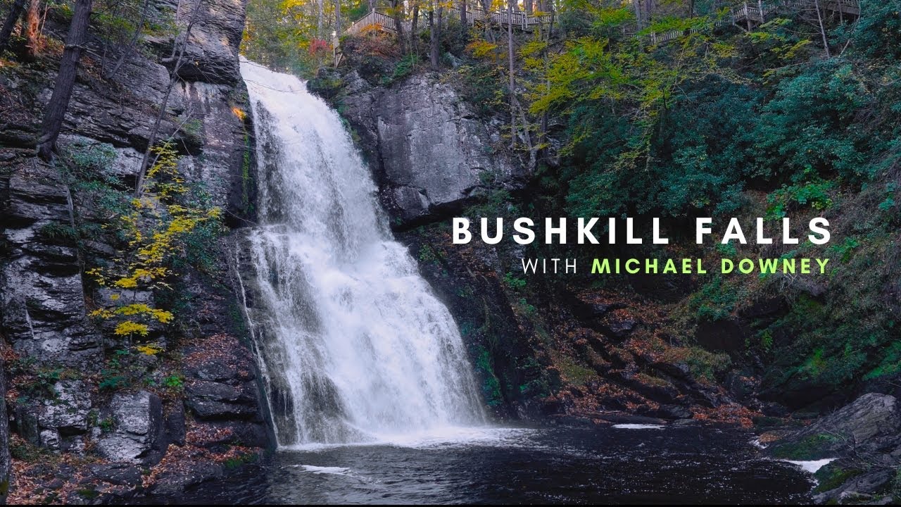 Bushkill Falls with Michael Downey (Photography Excursion) - YouTube