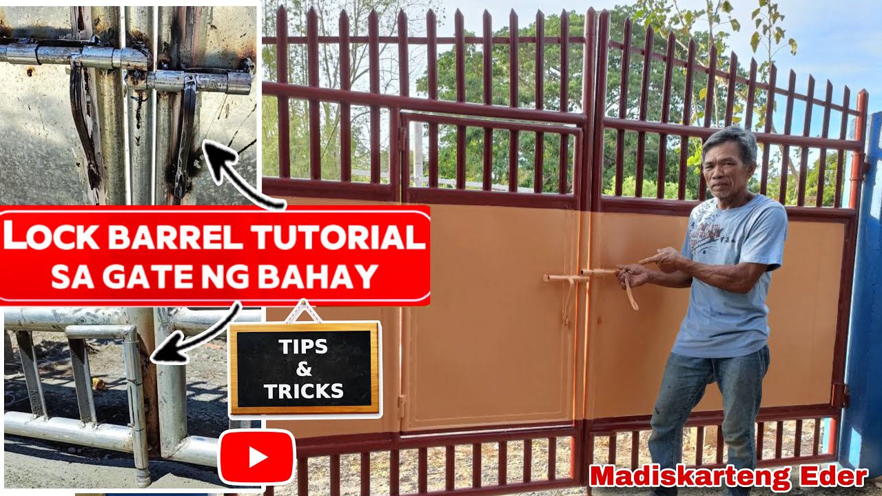 LOCK BARREL NG GATE TUTORIAL | TIPS & TRICKS | Madiskarteng Eder - YouTube