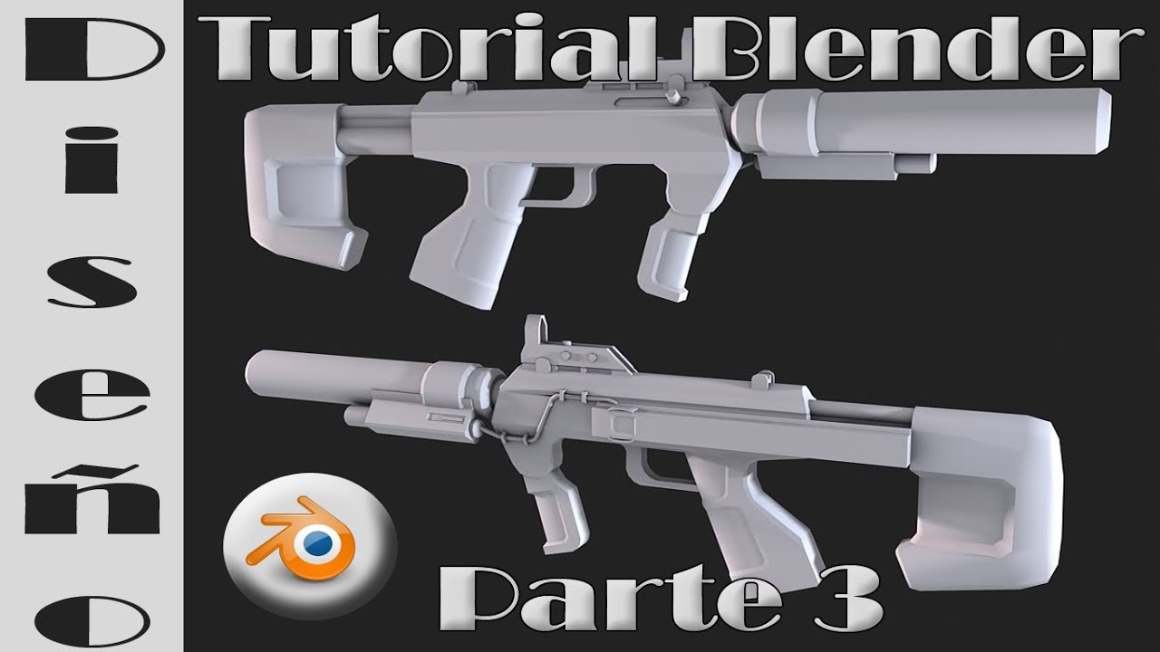 Tutorial Blender - Como modelar una SMG M7 Silenciada - Halo 3: ODST - Parte 3 - YouTube