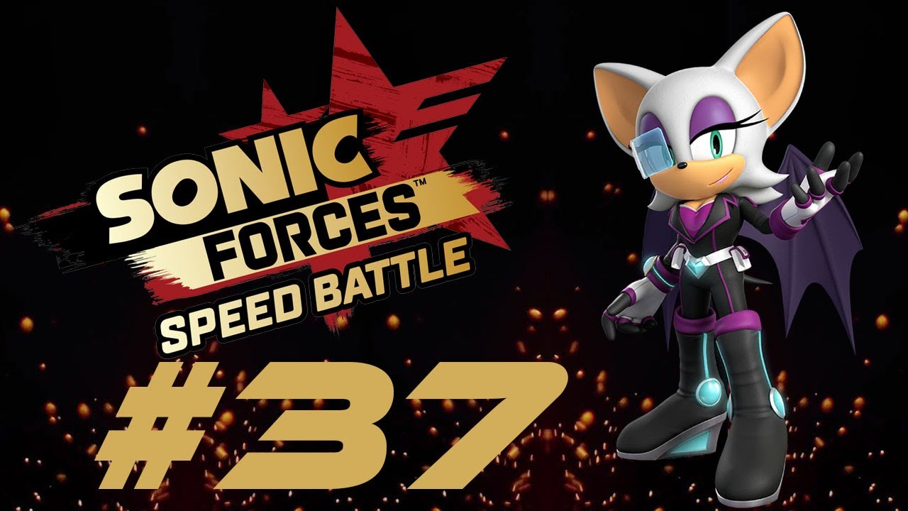 Sonic Forces Speed Battle #37 Elite Agent Rouge - YouTube