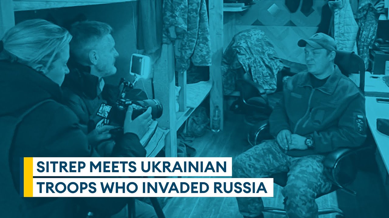 Sitrep meets Ukrainian troops who invaded Russia | Sitrep podcast - YouTube