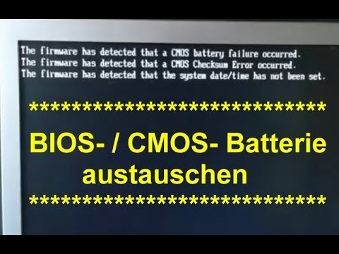BIOS- / CMOS-Batterie austauschen (CMOS battery, Checksum Error, System ...