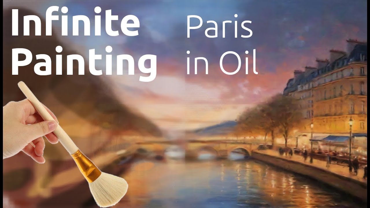 Infinite Painting: Paris in Oil - Tranquillity, Relaxation & Stress ...
