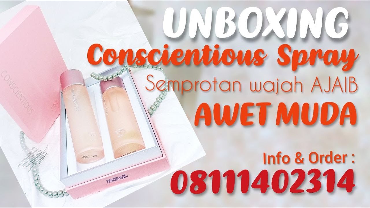 Unboxing CONSCIENTIOUS SPRAY semprotan wajah ajaib dari Riway - YouTube