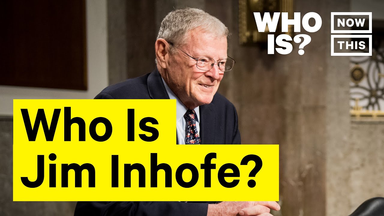 Who Is Jim Inhofe? Narrated By Brent Terhune | NowThis - YouTube