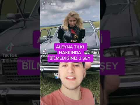 ALEYNA TİLKİ HAKKINDA BİLMEDİĞİNİZ 3 ŞEY