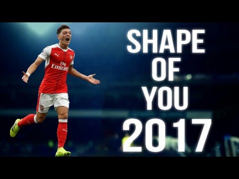 Mesut Özil • shape of you - Ed Sheraan • insane skills dribbles & goals ...
