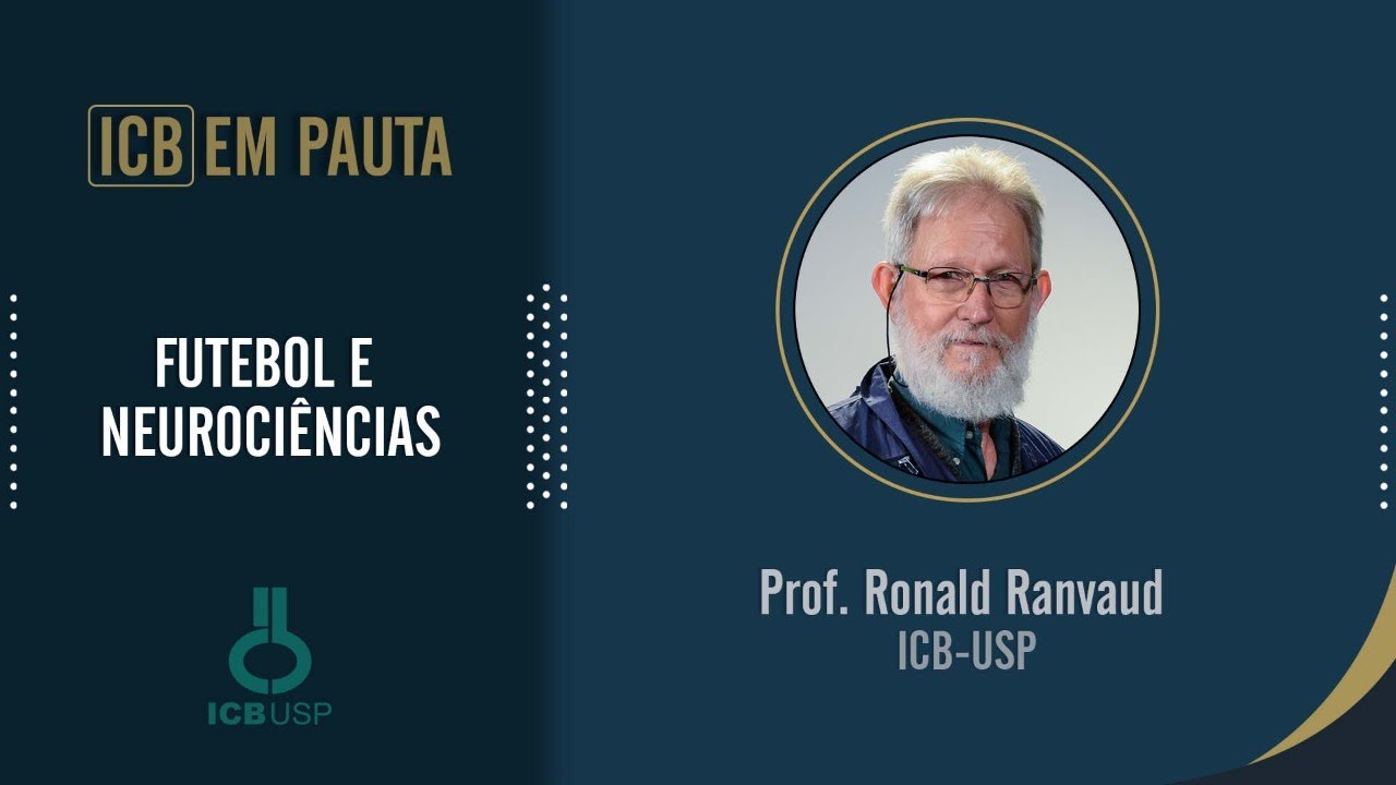 FUTEBOL E NEUROCIÊNCIAS | Prof. Ronald Ranvaud - YouTube