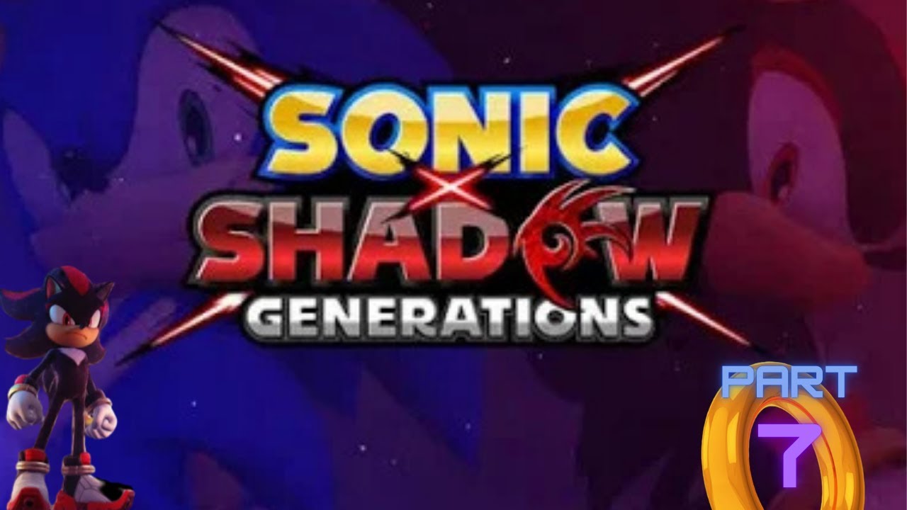 Shadow Has His Own Super Saiyan 3?! Shadow Generations (Part 7 Final ...