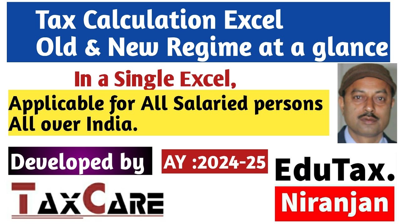 Income Tax Calculation Excel Sheet /Tax Calculation in Old & New Regime ...
