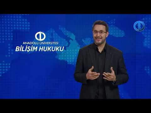 BİLİŞİM HUKUKU - Ünite 2 Konu Anlatımı 1