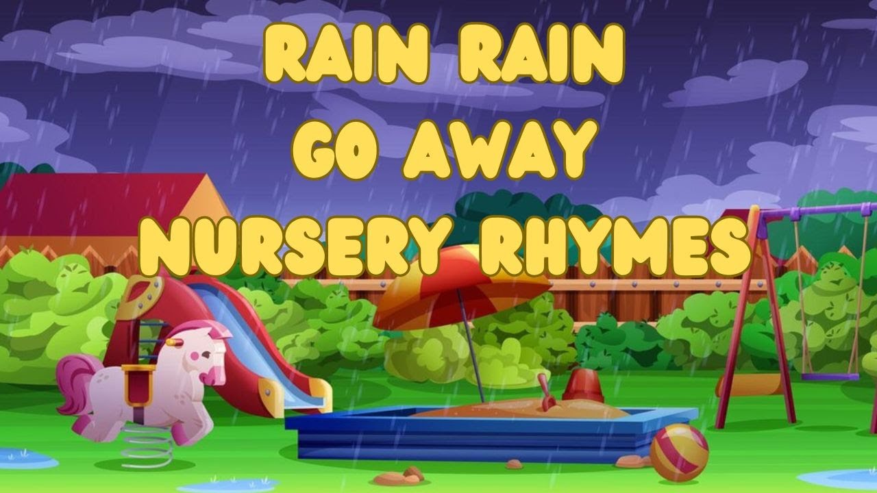 Rain Rain Go Away ☔ | Popular Nursery Rhymes for Kids | Fun Sing-Along ...