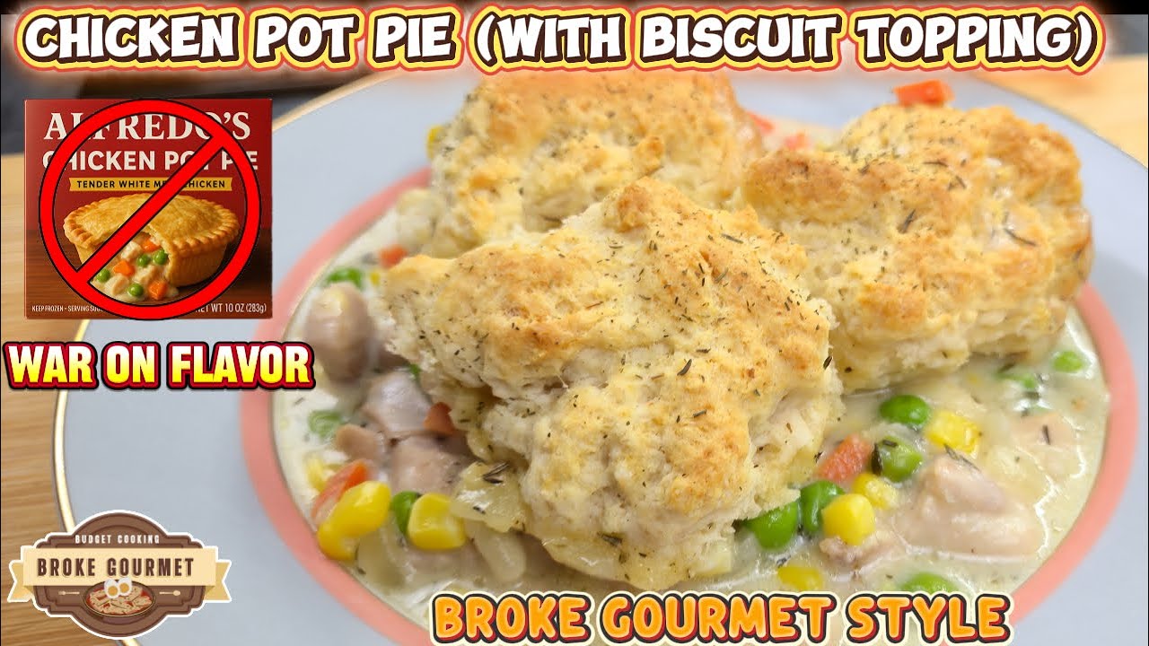 Flavor Under Fire: Homemade Chicken Pot Pie (With Biscuit top) - YouTube