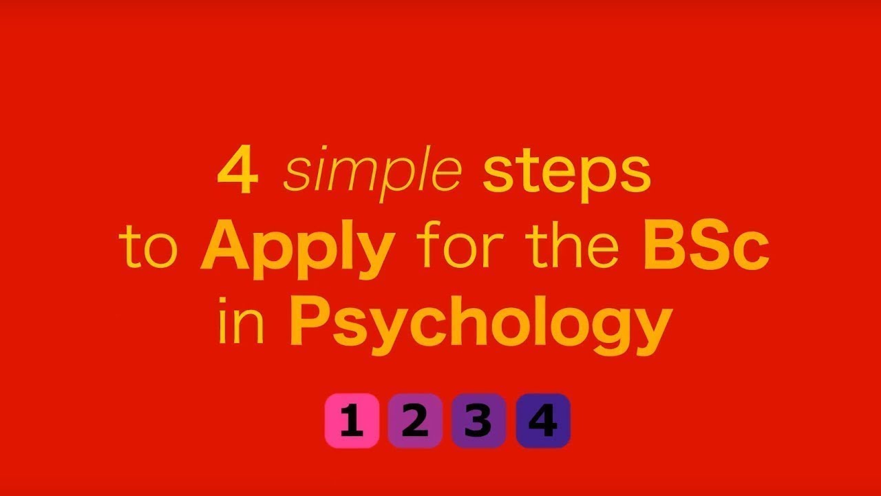 How to apply for the BSc in Psychology in 4 steps - YouTube