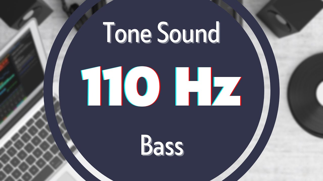 110 Hz Clear Bass Sound. Tone Audio Signal. Sine Waveform - YouTube