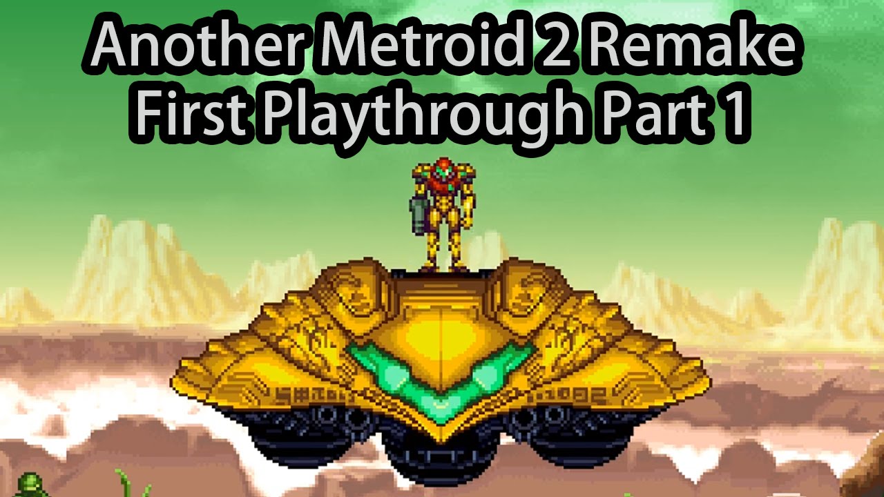 Another Metroid 2 First Playthrough Part 1 - YouTube