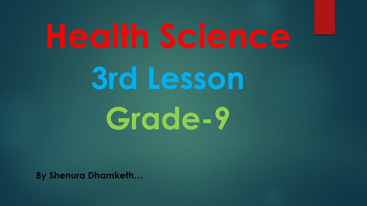 Health Science 3rd Lesson (Grade-9) - YouTube
