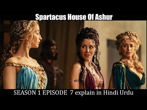Spartacus House Of Ashur  Season 1 Episode 7 Explain in Hindi/Urdu Full Summary Recap