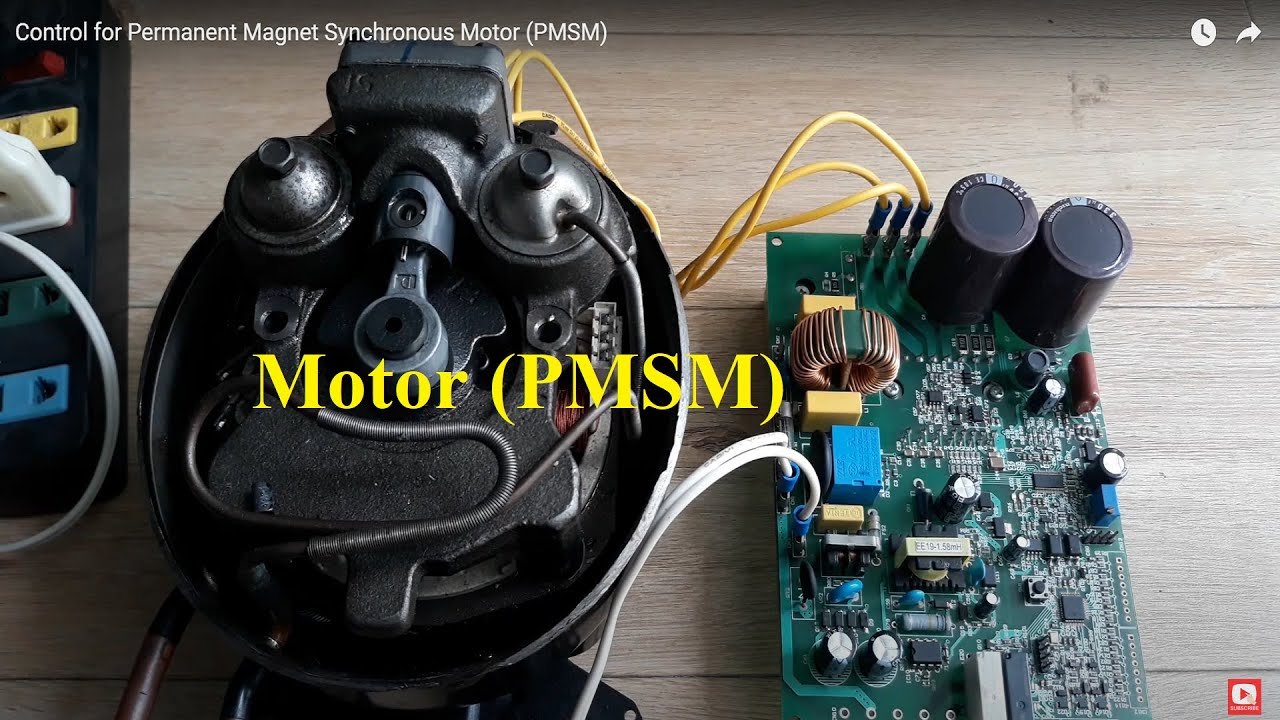 Control for Permanent Magnet Synchronous Motor (PMSM) - YouTube