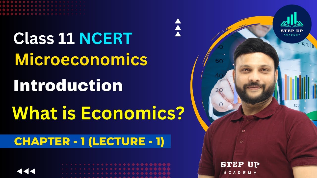 What is Economics? - Introduction Chapter 1 (L 1) | Class 11 ...