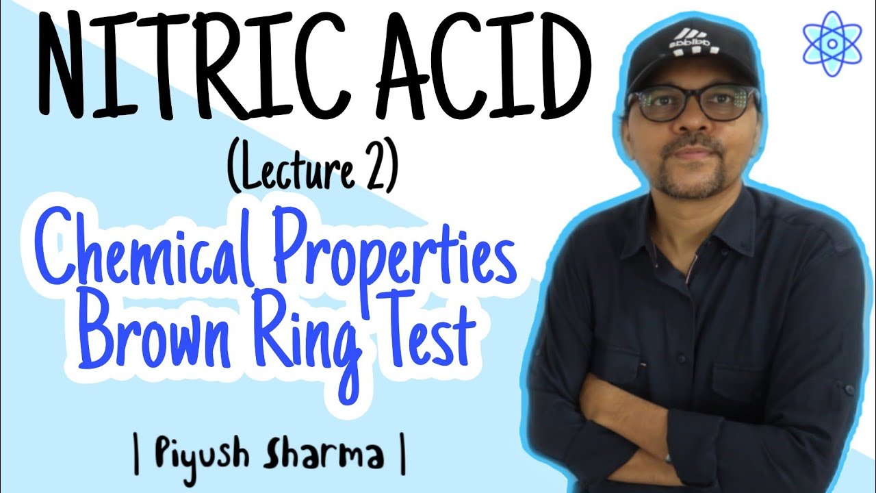 Nitric acid plus Brown Ring Test lecture 2 10th icse 11/12/NEET/JEE/CET ...