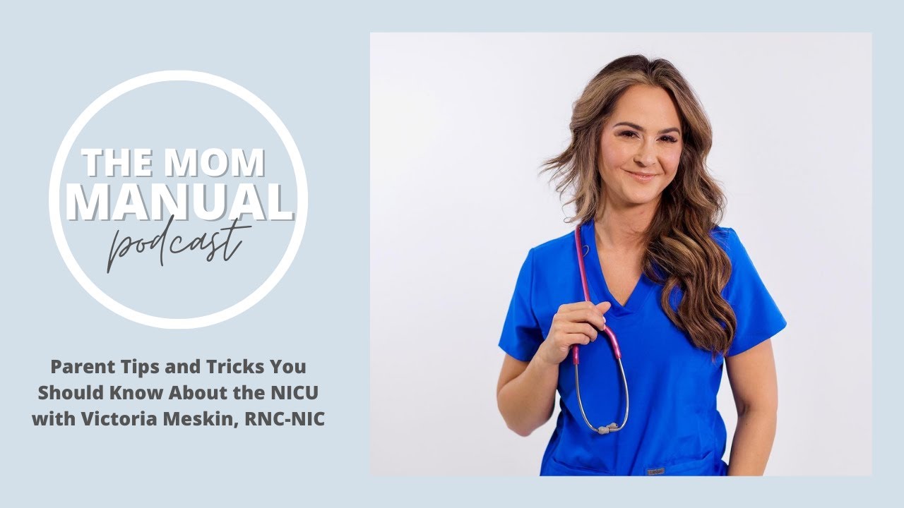 Parent Tips and Tricks You Should Know About the NICU with Victoria ...