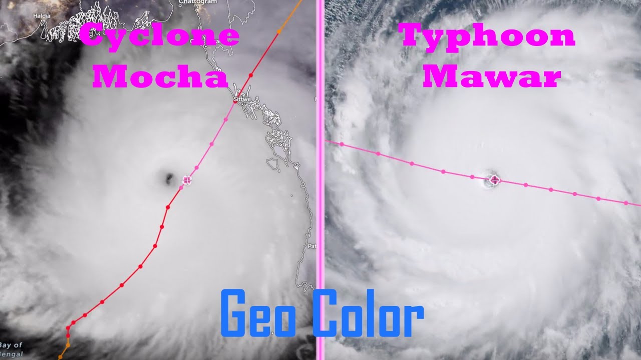 Geo Color Satellite Imagery of Cyclone Mocha and Typhoon Mawar (2023 ...