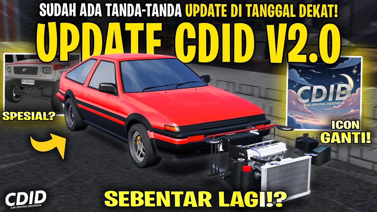 SUDAH ADA TANDA CDID UPDATE V2.0 RILIS DEKAT ! REVIEW MOBIL LIMITED ...