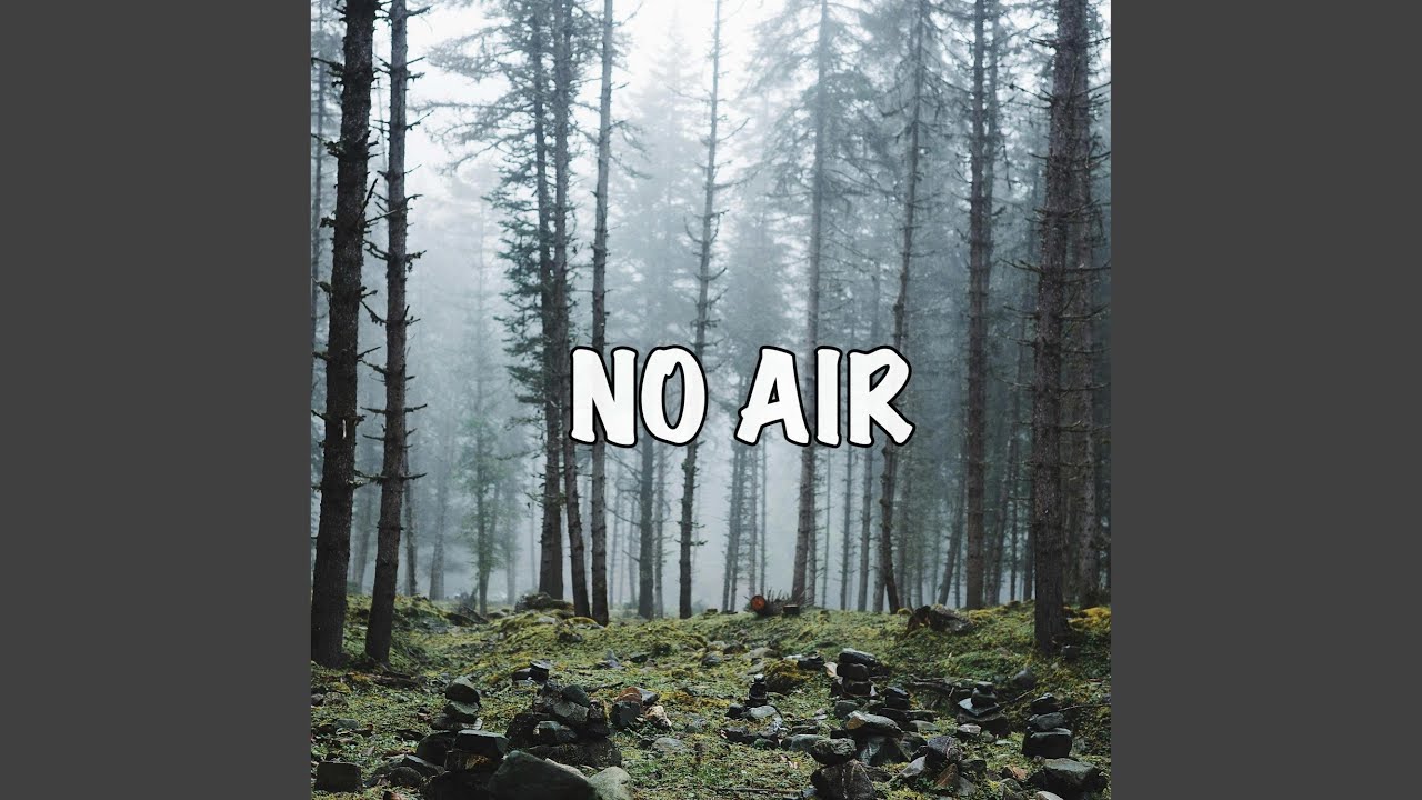 No air - YouTube
