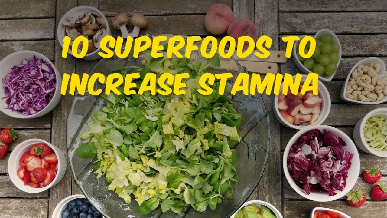 10 Superfood To Increase Stamina |||foods to increase stamina - YouTube
