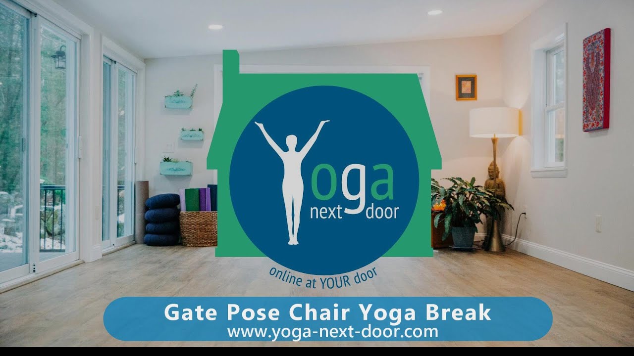 Gate Pose Chair Yoga Break * Yoga At Your Door - YouTube