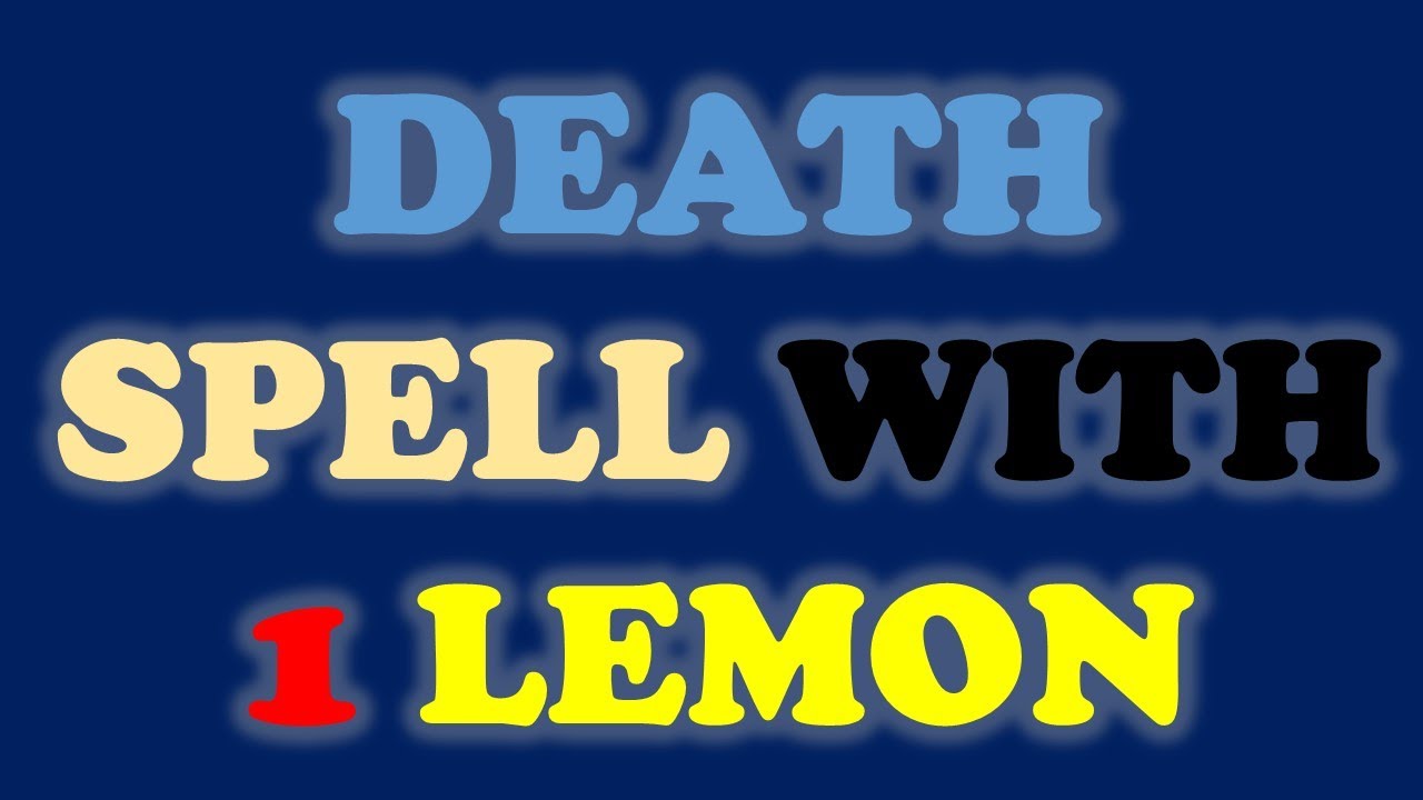 Cast Very Powerful Death Spell With The Help Of 1 Lemon & Get Result ...