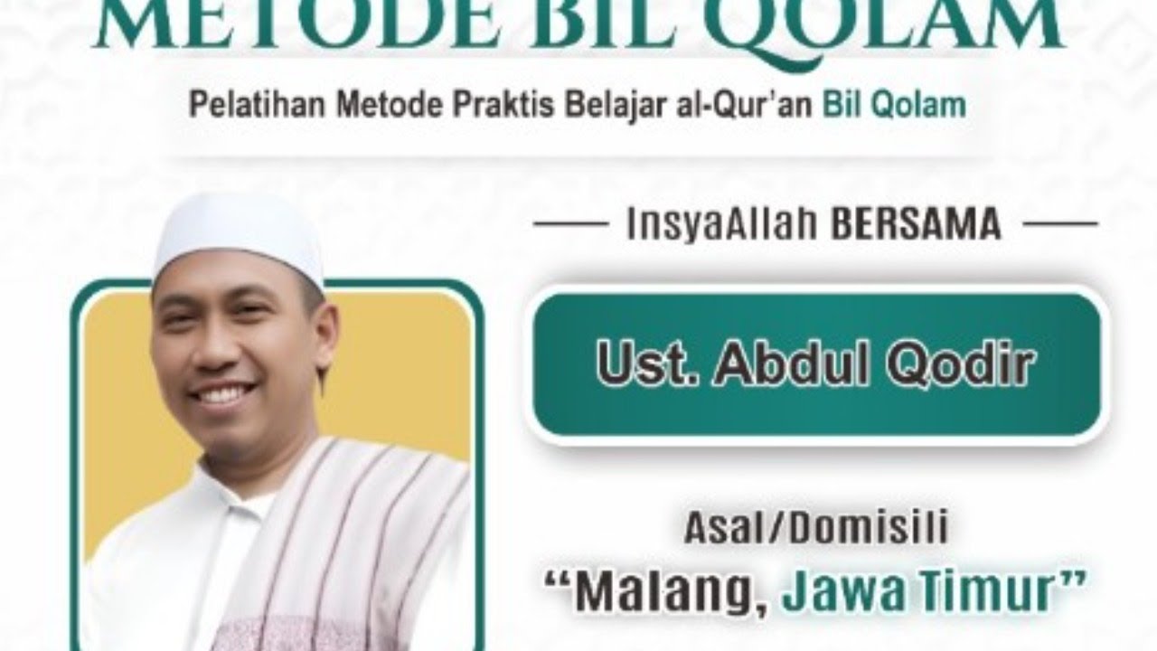 Pelatihan Praktis Belajar Al-Qur'an Metode Bil Qolam - YouTube