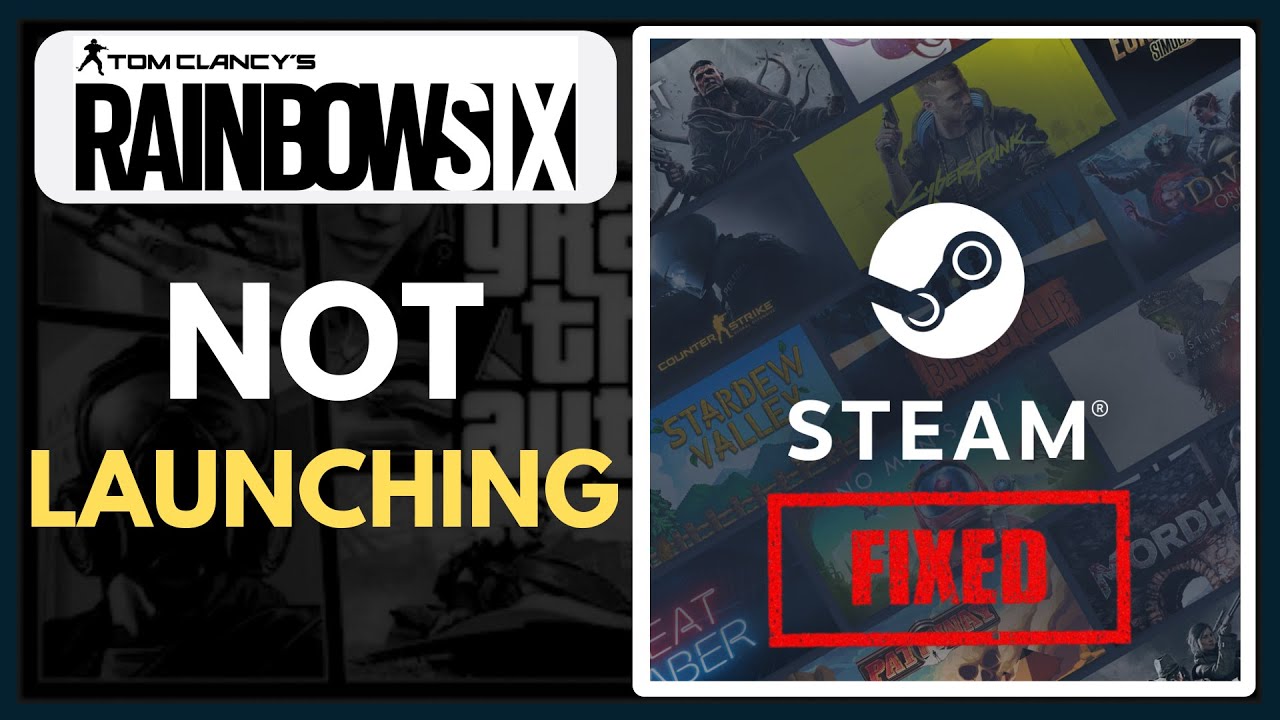 How To Fix R6S Not Launching On Steam PC | Easy Fix (2025) - YouTube