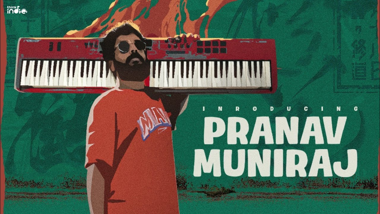 Pranav Muniraj - Artist Reveal | Think Indie - YouTube