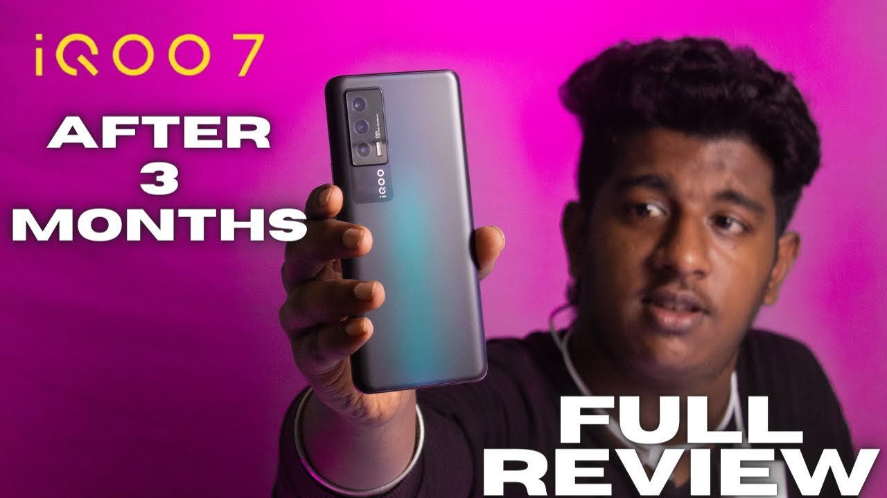 IQOO 7 FULL REVIEW | iqoo 7 after 3 months in Tamil | does it still ...