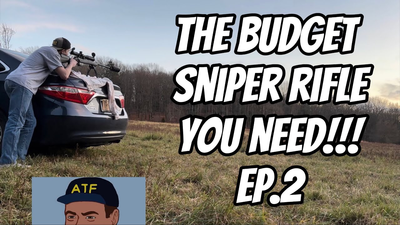 Budget Sniper series EP.2 - YouTube