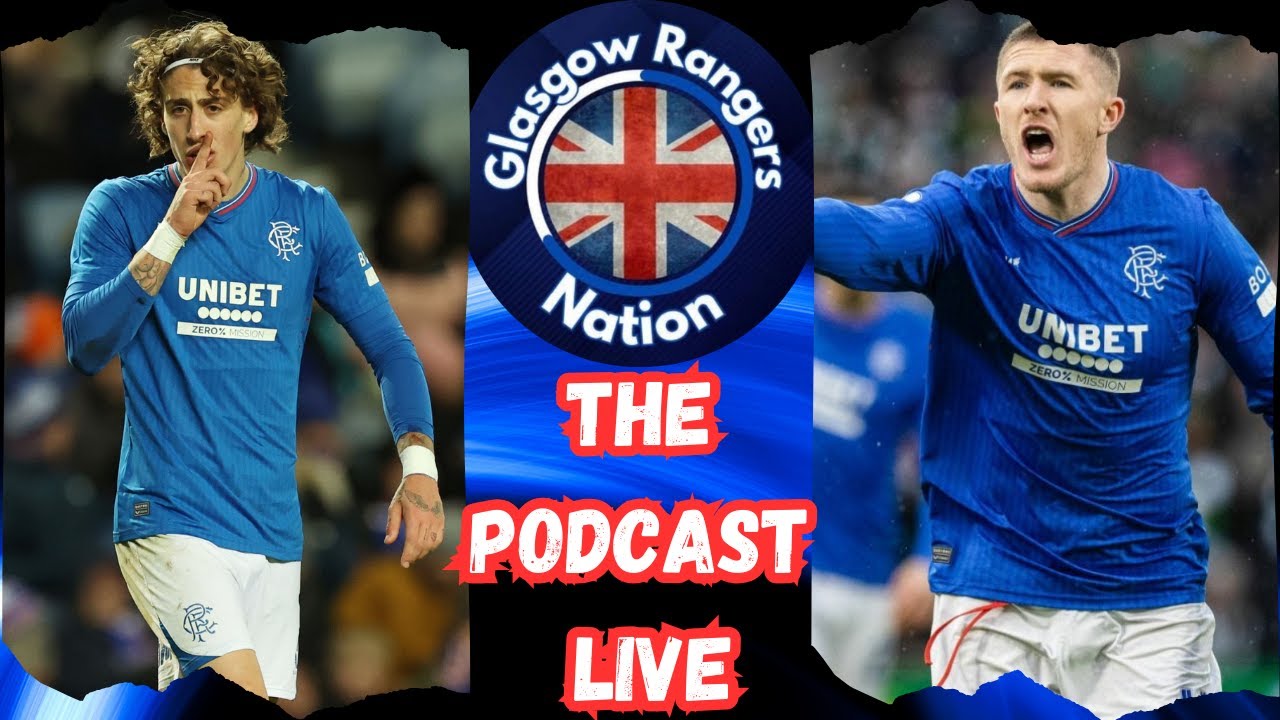 Glasgow Rangers Nation Podcast Live - YouTube