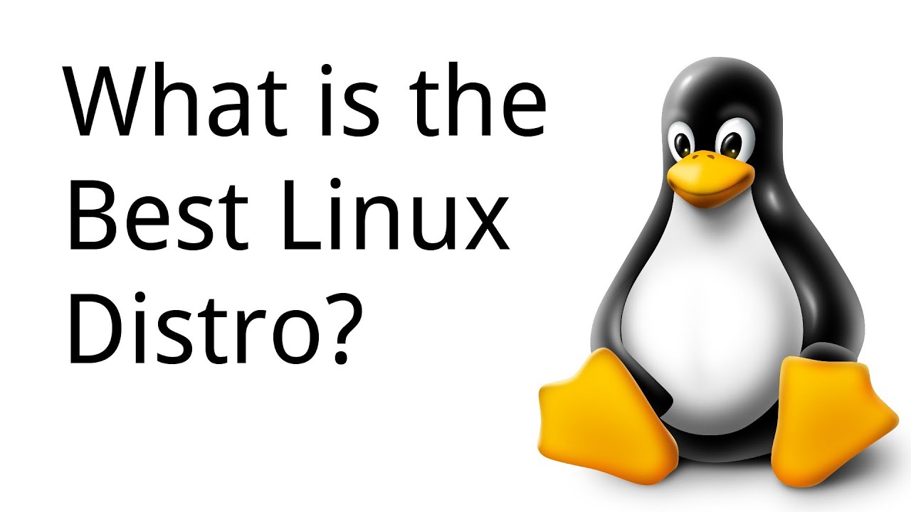 What is the Best Linux Distro? - YouTube