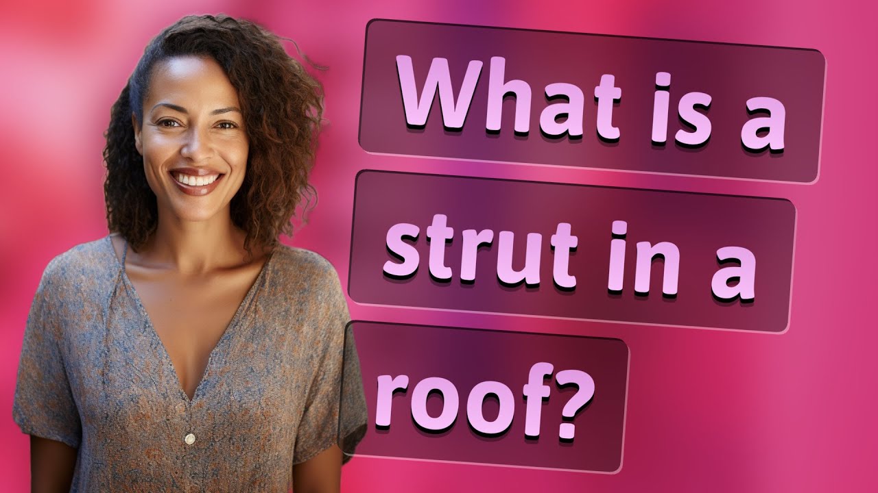 What is a strut in a roof? - YouTube