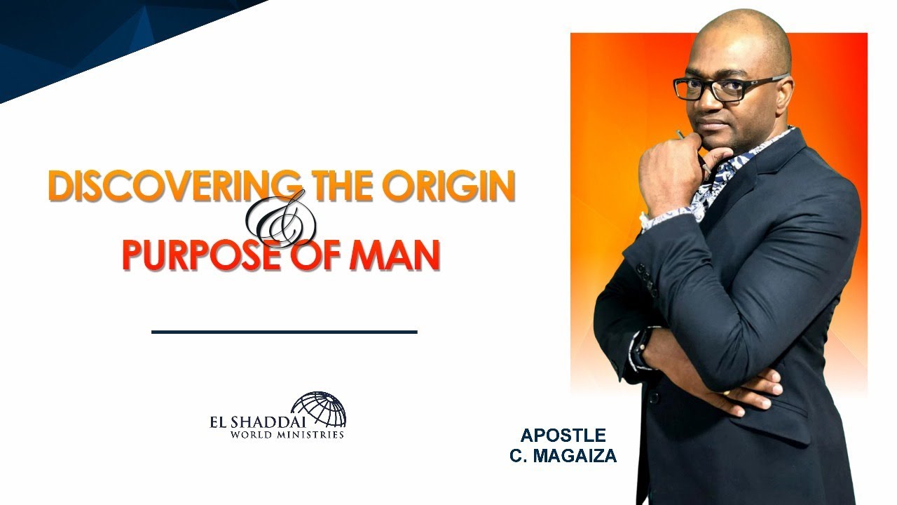 DISCOVERING THE ORIGIN AND PURPOSE OF MAN 21 09 2025 - YouTube