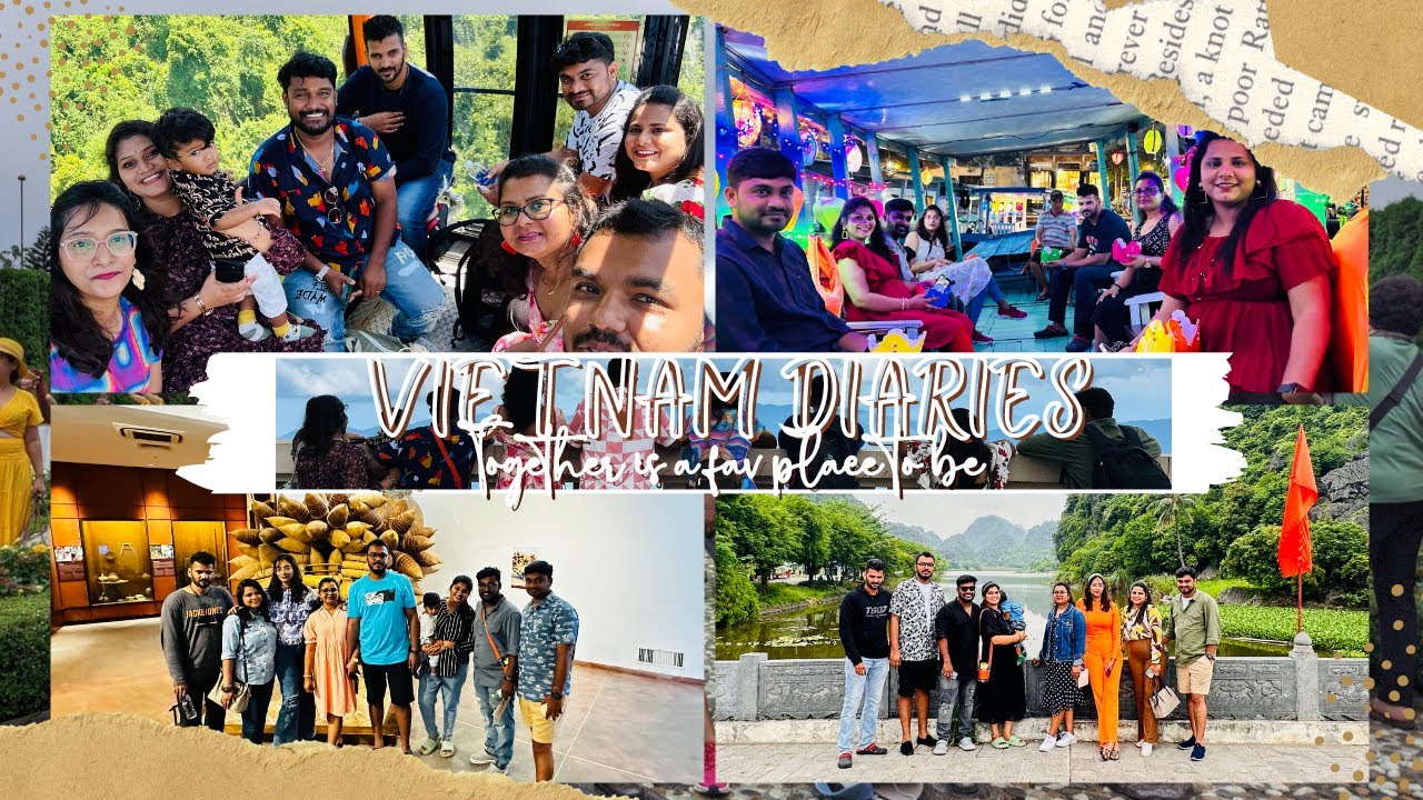 A Journey to Remember | Wth Frnds | Vietnam Diaries | Happy friendship ...